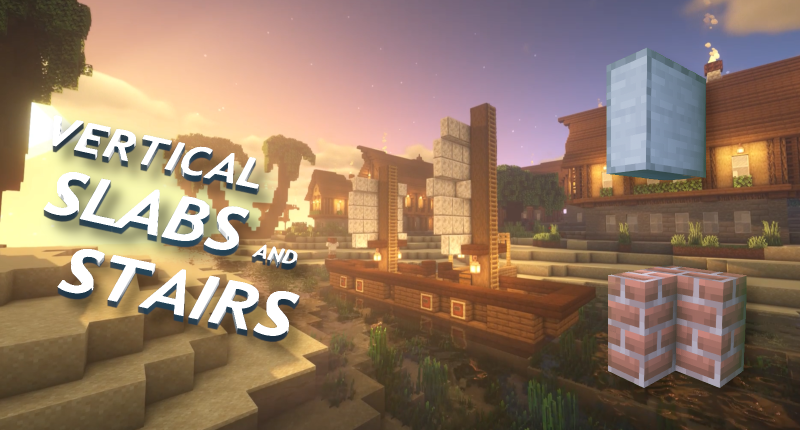 Vertical Slabs And Stairs | MCreator